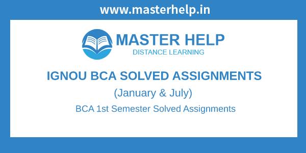 Ignou-bca-1st-semester-solved-assignment | MASTER HELP Ignou-bca-1st-semester-solved-assignment | MASTER HELP